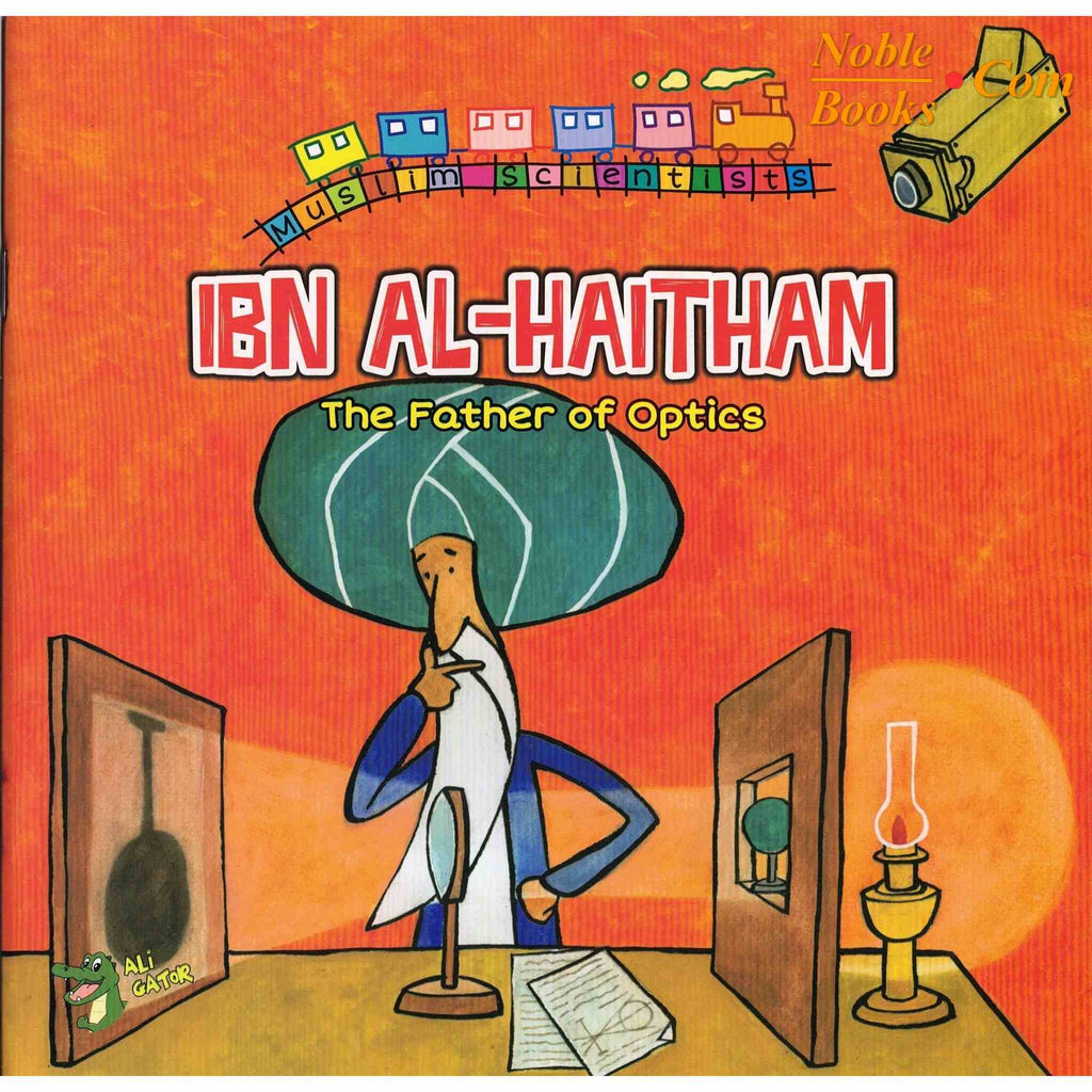 Ibn Al-Haitham: The Father of Optics By Ahmed Imam – Noble Book