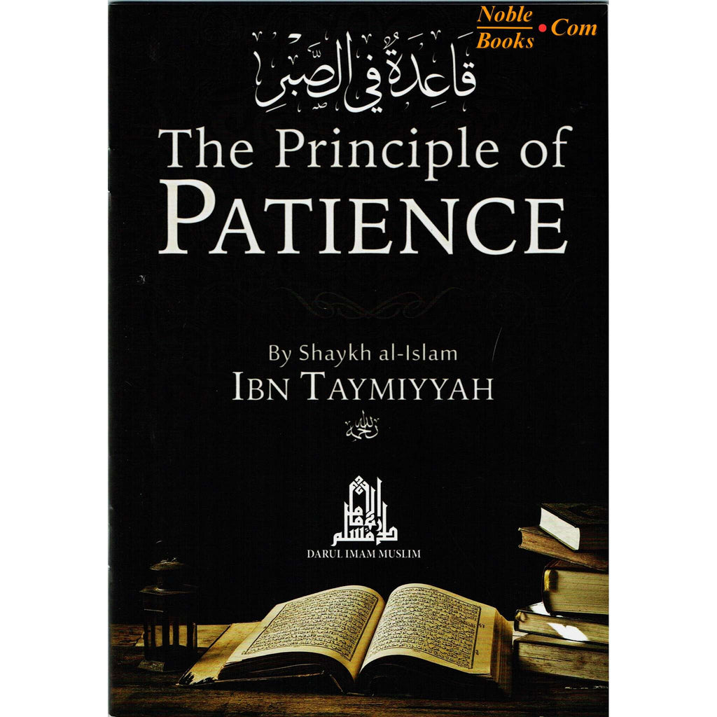 The Principle of Patience By Ibn Taimiyah – Noble Book